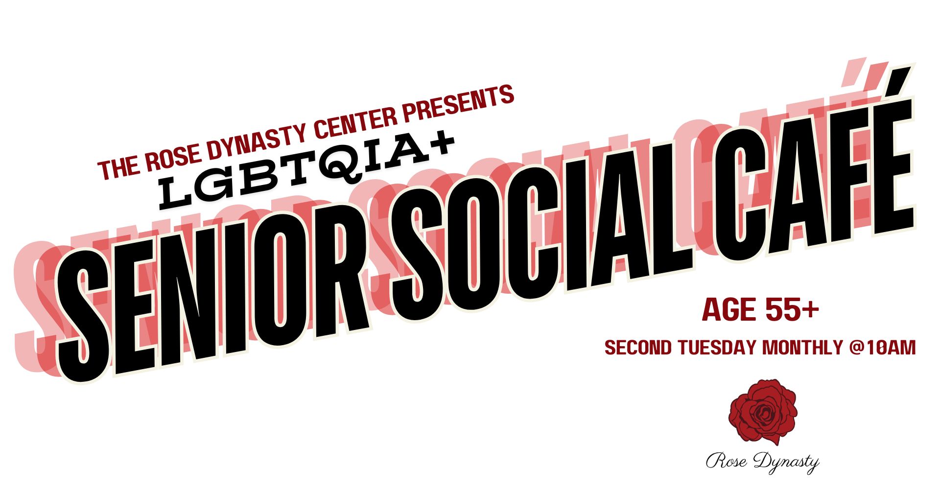 55+ Senior Social Cafe | Rose Dynasty Foundation INC
